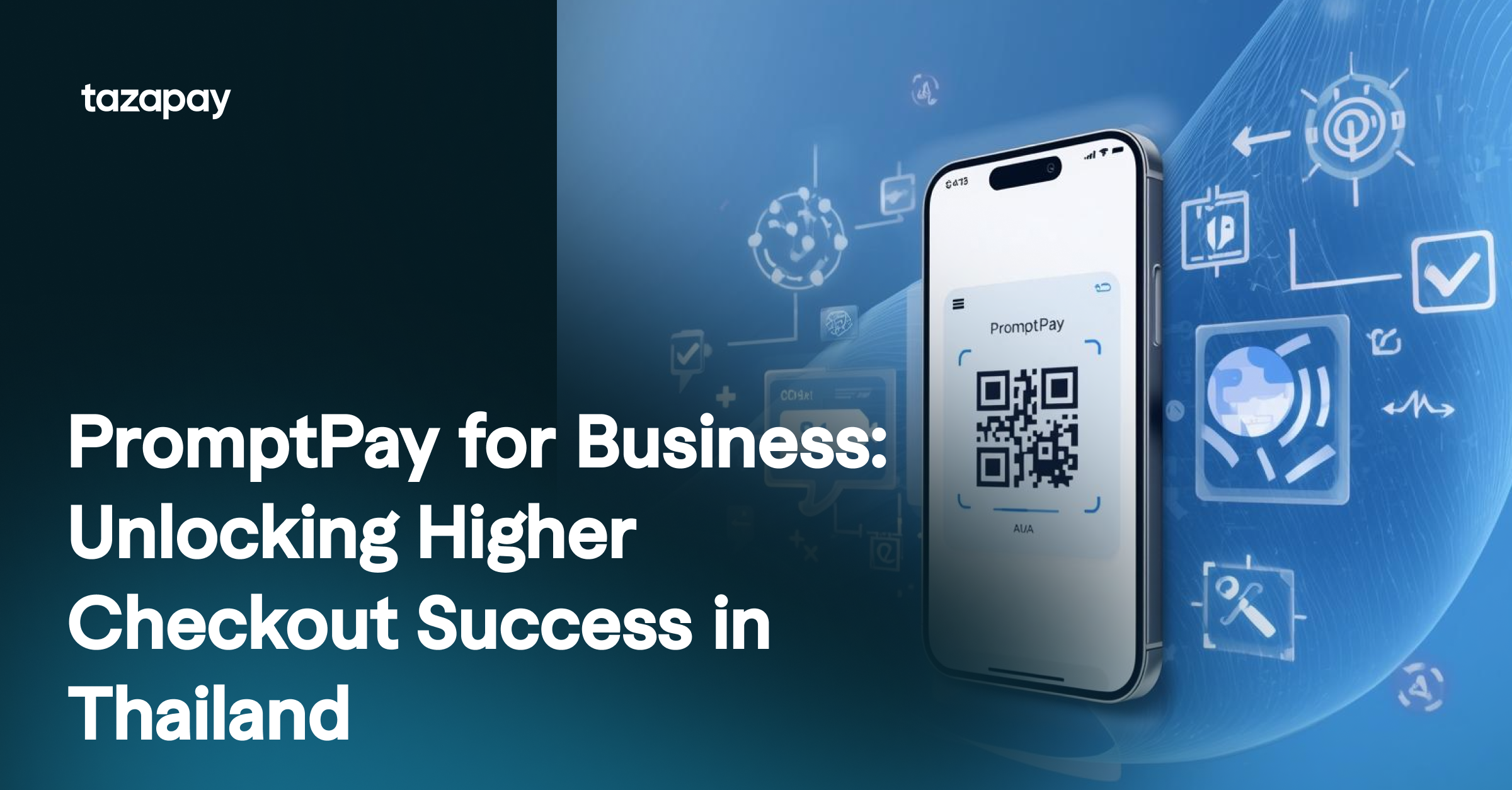 Local Payment Methods in Thailand: How PromptPay Works In an International Payment Gateway | Tazapay